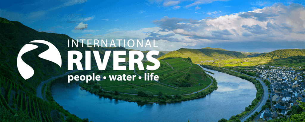 International Rivers Protects the World’s Richest Resources