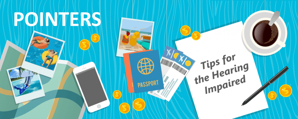 Travel Guide for the Hearing Impaired