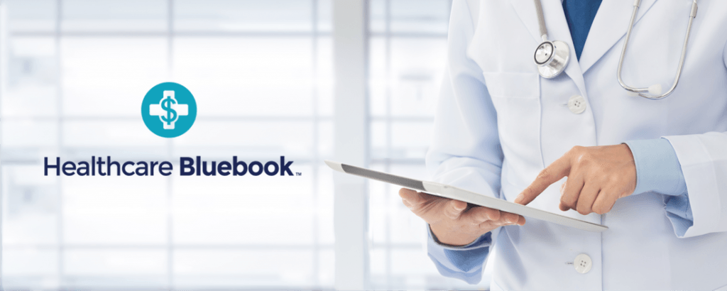Healthcare Bluebook Helps Consumers Save Money on Out-of-Pocket Medical ...